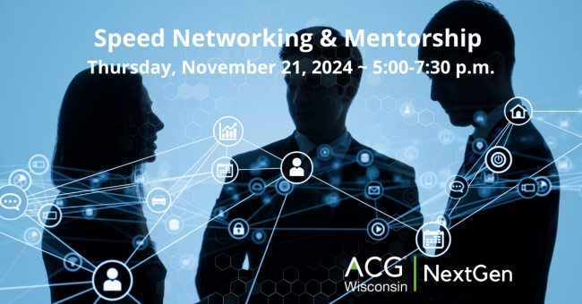 2024 ACG WI NextGen | Speed Networking | ACG Wisconsin
